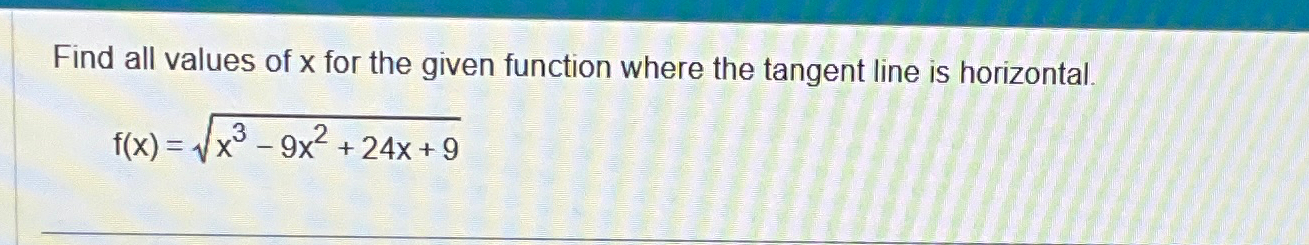 Solved Find all values of x ﻿for the given function where | Chegg.com