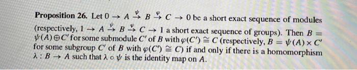 Solved I can show this short exact sequence is split. I need | Chegg.com