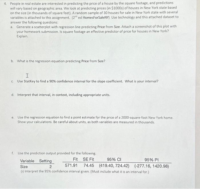 Solved People in real estate are interested in predicting | Chegg.com