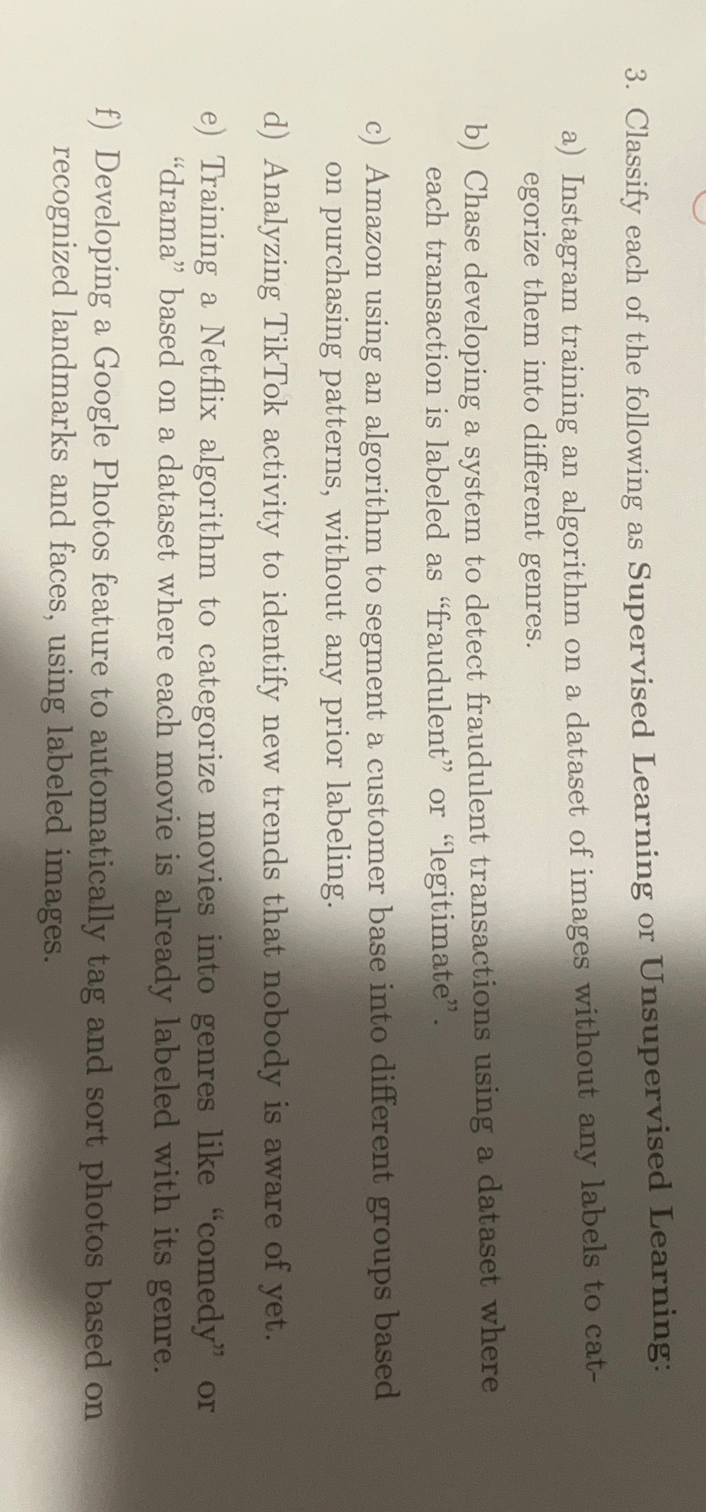Solved Classify each of the following as Supervised Learning | Chegg.com