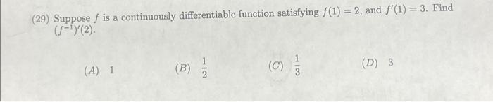 Solved (29) Suppose f is a continuously differentiable | Chegg.com