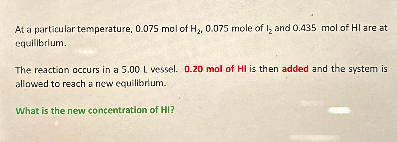 Solved At a particular temperature, 0.075moll of H2,0.075 | Chegg.com