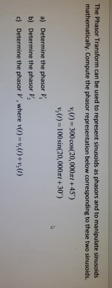 Solved The Phasor Transform can be used to represent | Chegg.com
