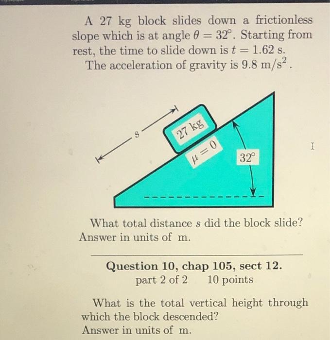 Solved A 27 kg block slides down a frictionless slope which | Chegg.com
