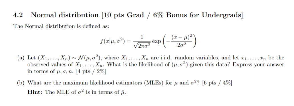 Solved 4.2 ﻿Normal distribution [10 ﻿pts Grad ()/() 6% | Chegg.com