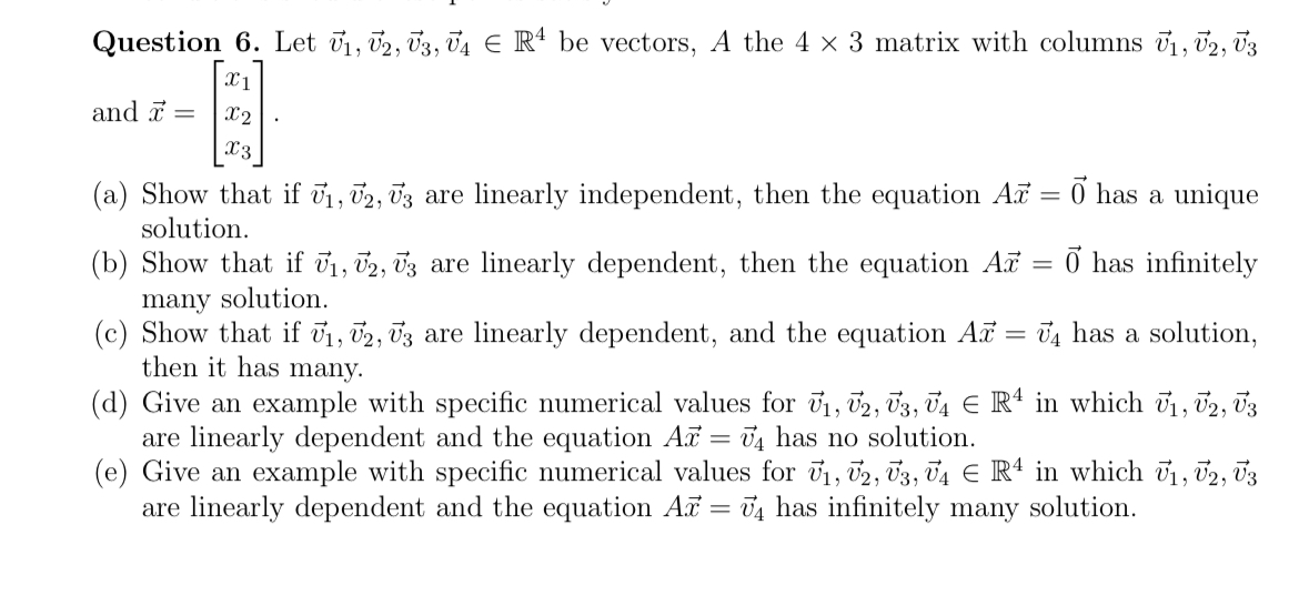 Solved Question 6. ﻿Let vec(v)1,vec(v)2,vec(v)3,vec(v)4inR4 | Chegg.com