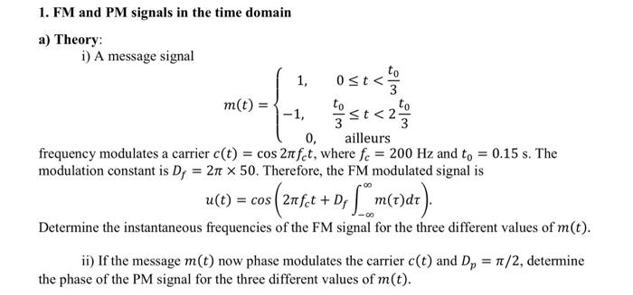 Solved 1. FM and PM signals in the time domain a) Theory: i) | Chegg.com