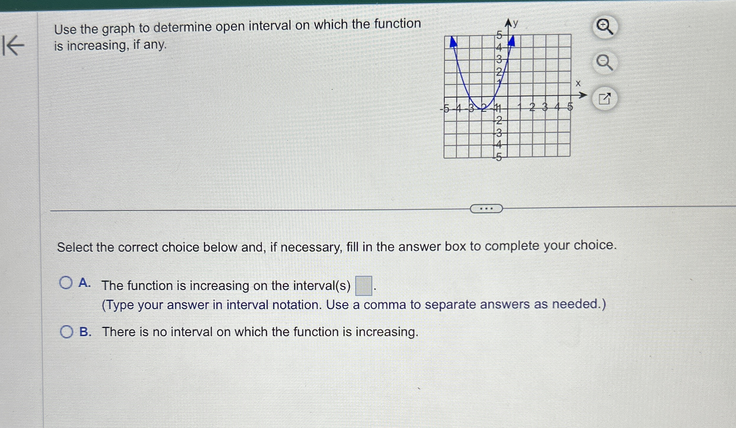 Solved Use the graph to determine open interval on which the | Chegg.com