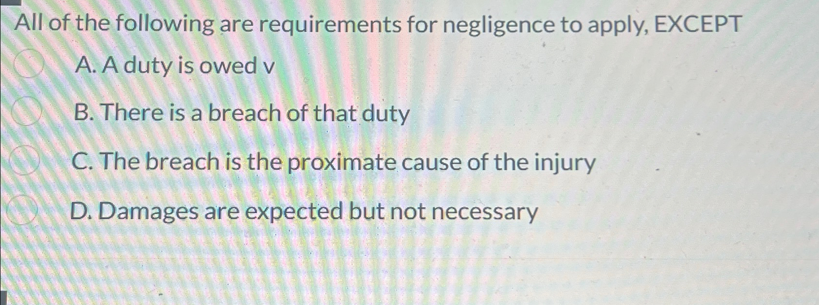 Solved All of the following are requirements for negligence | Chegg.com