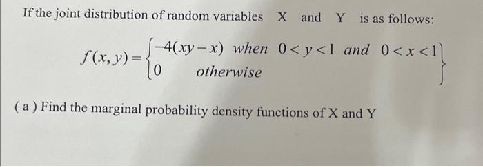 Solved If the joint distribution of random variables X and Y | Chegg.com