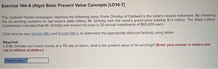 Solved Exercise 14A-6 (Algo) Basic Present Value Concepts | Chegg.com