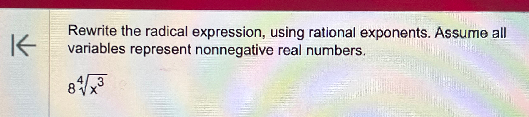 Solved Rewrite the radical expression, using rational | Chegg.com