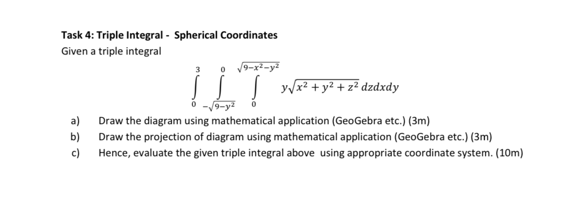 Solved Task 4 Triple Integral ﻿spherical Coordinatesgiven 5451
