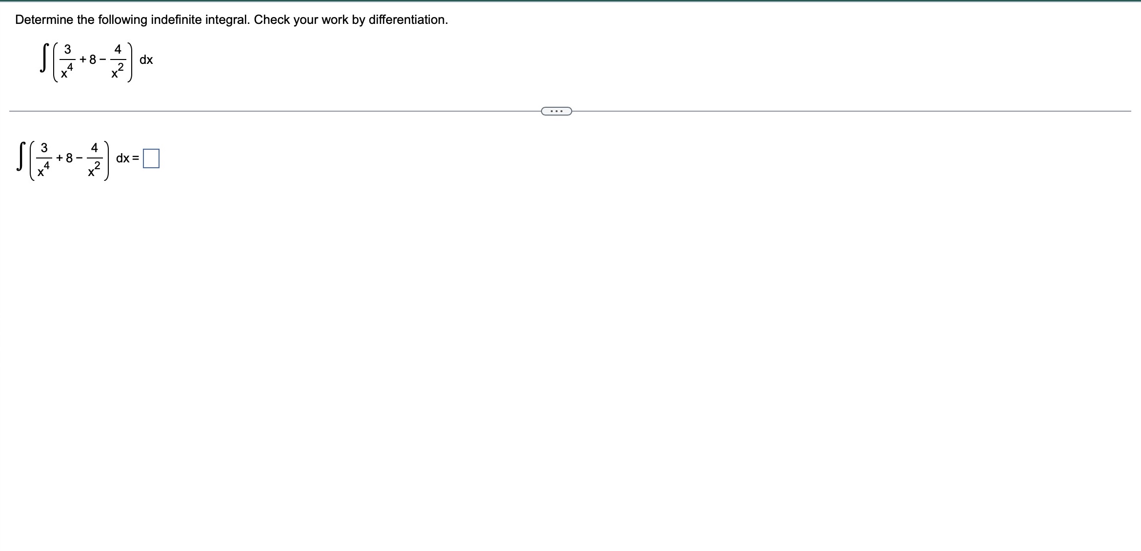 Solved Determine the following indefinite integral. Check | Chegg.com