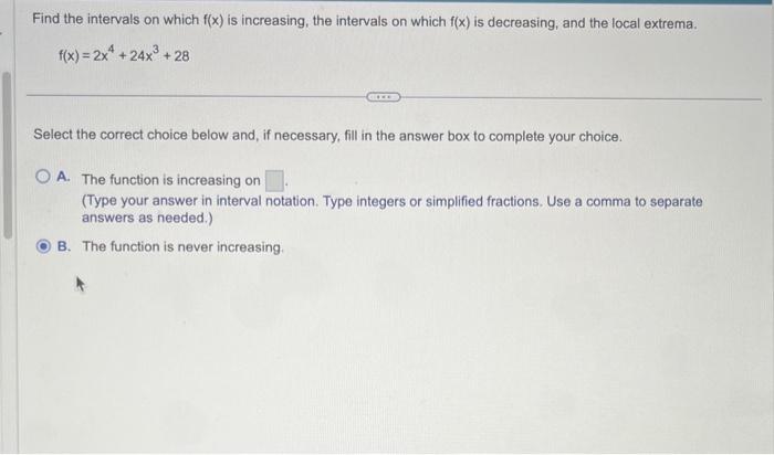Solved Find the intervals on which f(x) is increasing, the | Chegg.com