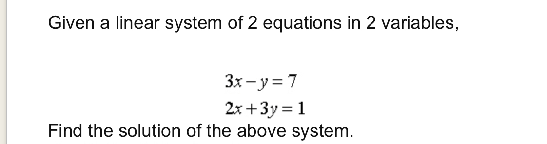 Solved Given a linear system of 2 ﻿equations in 2 | Chegg.com