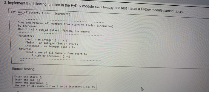 Solved 3. Implement the following function in the PyDev | Chegg.com