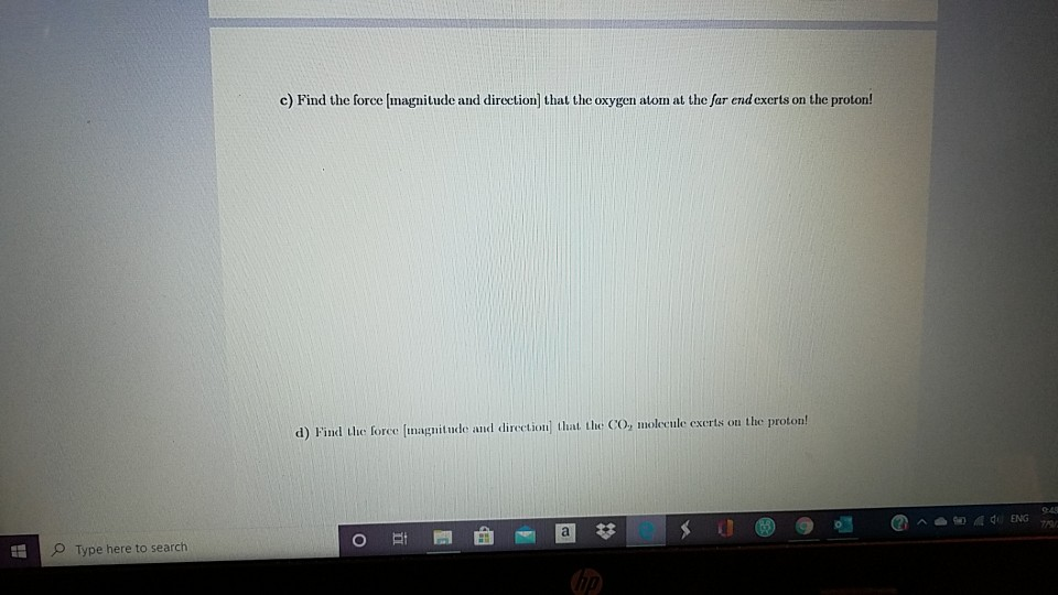 Solved H. D d 1.) Carbondioxide CO2 is a linear triatomic | Chegg.com