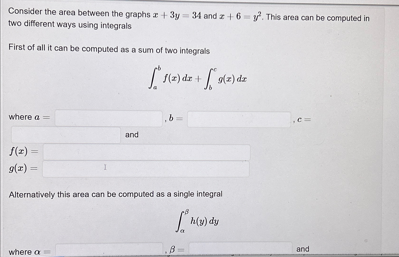 Solved Consider the area between the graphs x+3y=34 ﻿and | Chegg.com