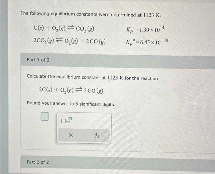 Solved The following equilibrium constants were determined | Chegg.com