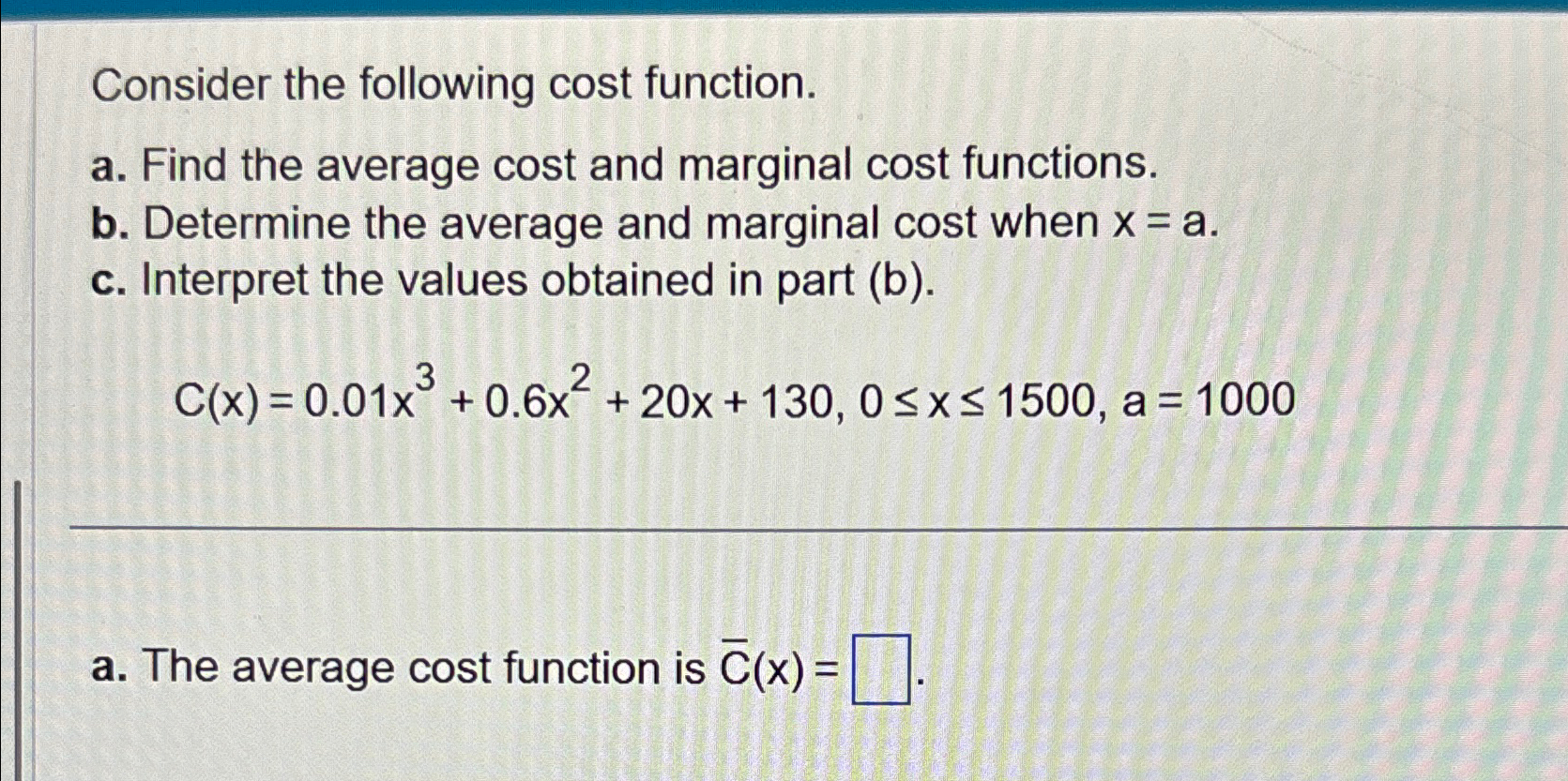 Solved Consider the following cost function.a. ﻿Find the | Chegg.com