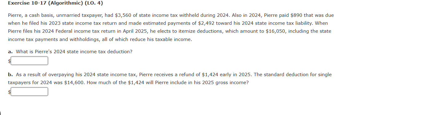 Solved Exercise 10-17 (Algorithmic) (LO. 4) ﻿Pierre, a cash | Chegg.com