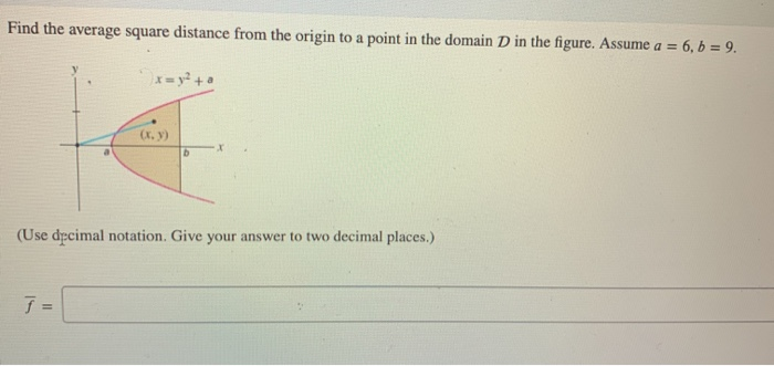 Solved Find the average square distance from the origin to a | Chegg.com