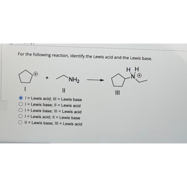 Solved For the following reaction, identify the Lewis acid | Chegg.com