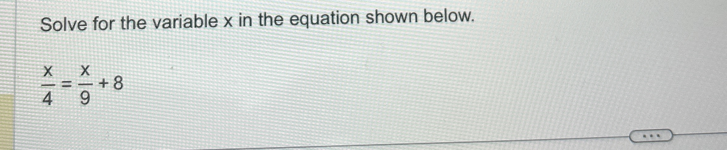 Solved by an EXPERT Solve for the variable x in the equation shown ...