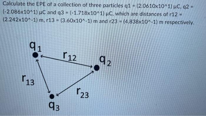 Solved Calculate the EPE of a collection of three particles | Chegg.com