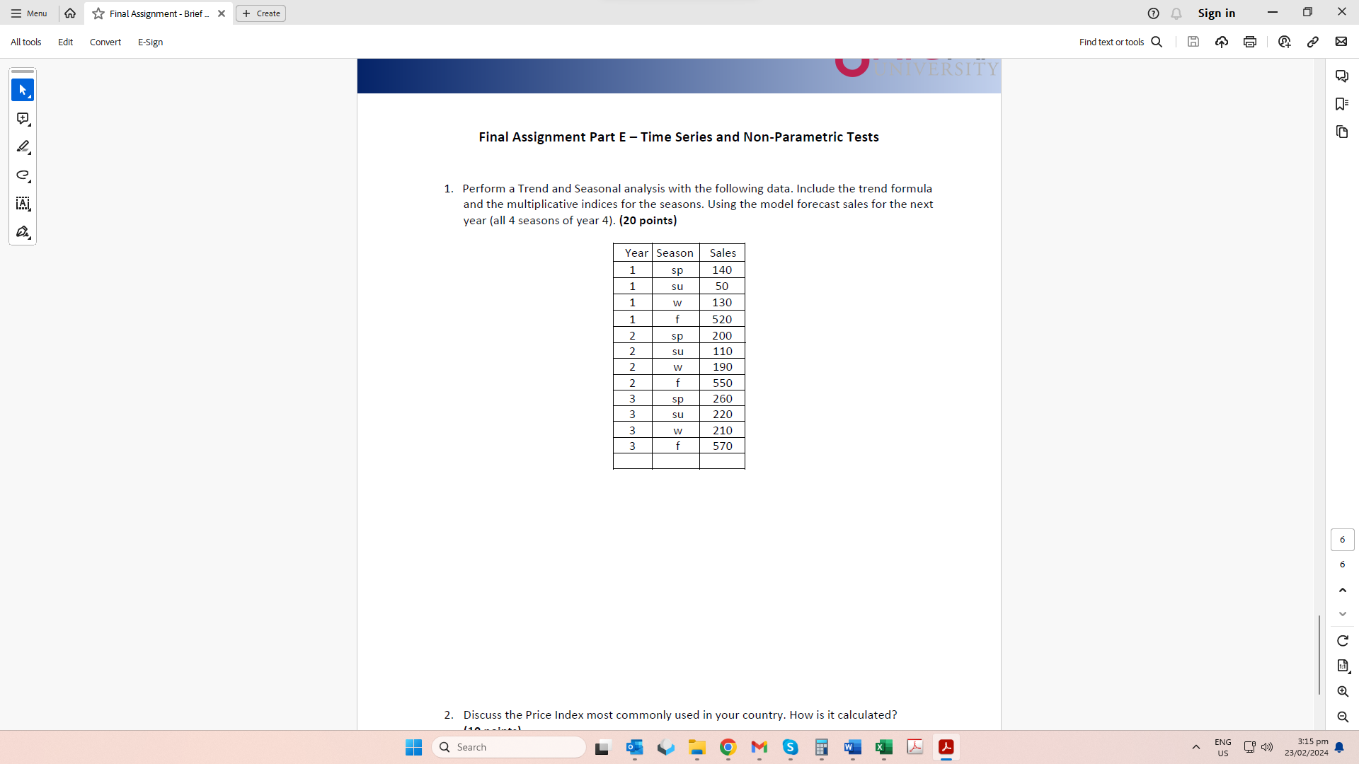Solved Perform a Trend and Seasonal analysis with the | Chegg.com