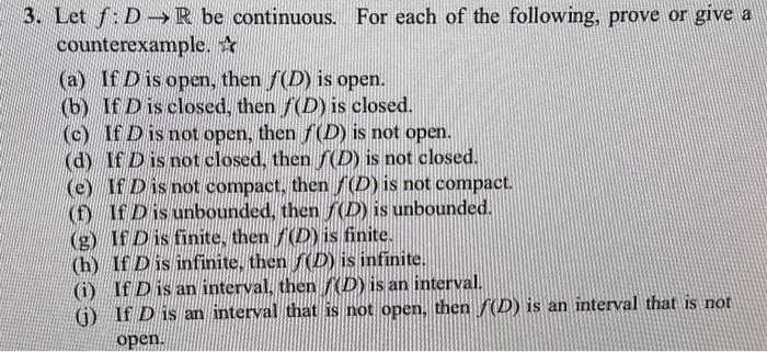 Solved 3. Let f:D→R be continuous. For each of the | Chegg.com