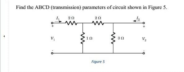 Solved Find the ABCD (transmission) parameters of circuit | Chegg.com