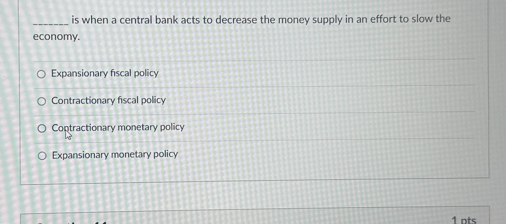Solved is when a central bank acts to decrease the money | Chegg.com