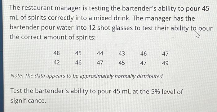 Solved The restaurant manager is testing the bartender's | Chegg.com