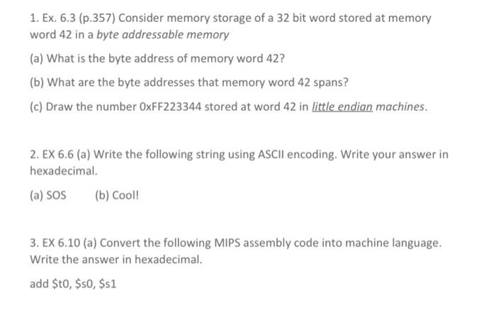 Solved 1. Ex. 6.3 (p.357) Consider memory storage of a 32 | Chegg.com