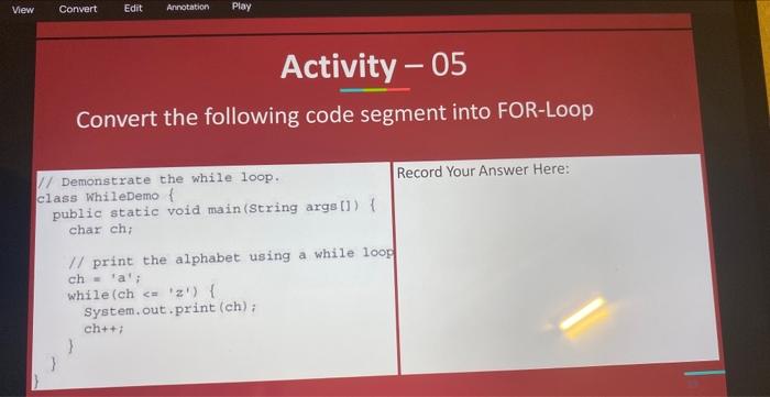 Solved Convert the following code segment into FOR-Loop | Chegg.com