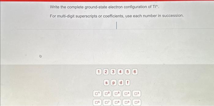 Solved Write The Complete Ground State Electron