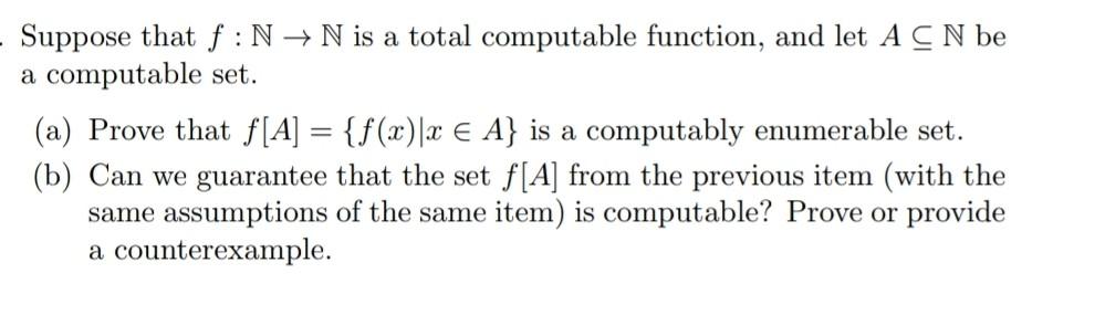 Solved Suppose That Fn→n Is A Total Computable Function