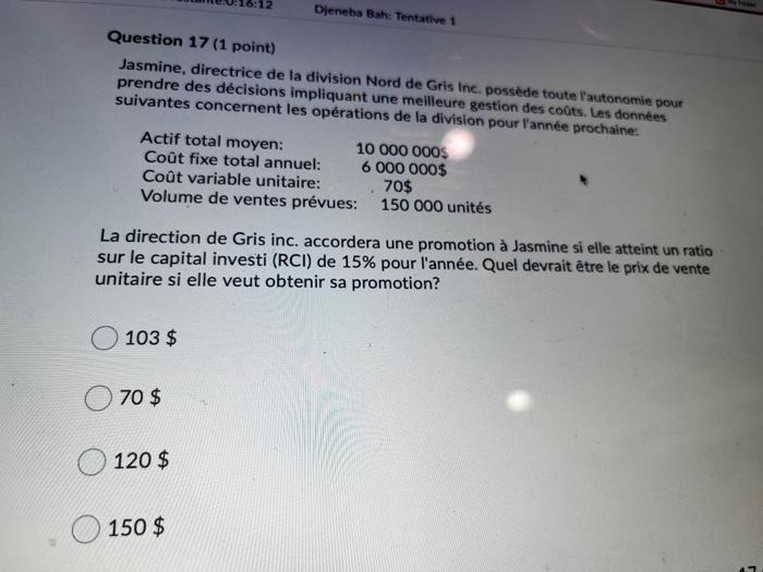 Solved 012 Djeneba Bah: Tentative 1 Question 17 (1 point) | Chegg.com