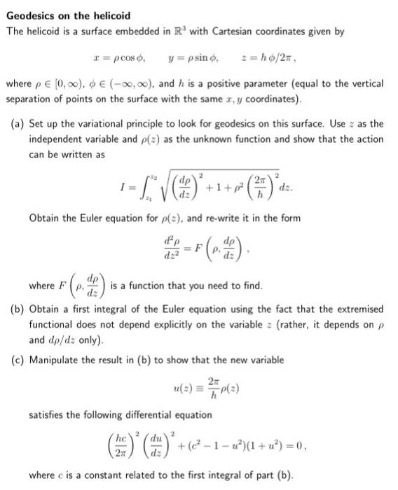 Solved Geodesics on the helicoid The helicoid is a surface | Chegg.com