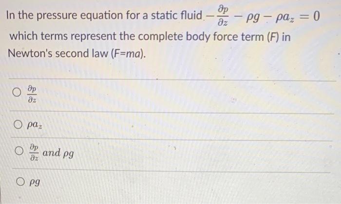 Solved In the pressure equation for a static fluid | Chegg.com