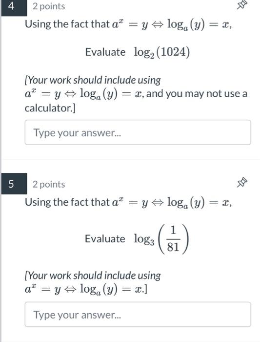 Solved Using the fact that ax=y⇔loga(y)=x, Evaluate | Chegg.com