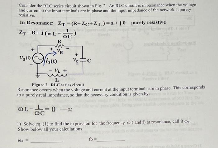Solved Consider the RLC series circuit shown in Fig. 2. An | Chegg.com