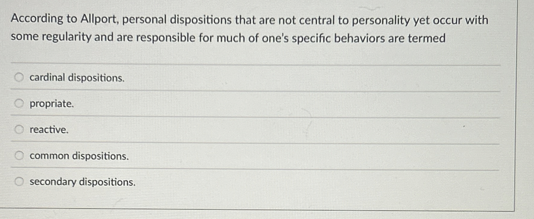 Solved According to Allport, personal dispositions that are | Chegg.com