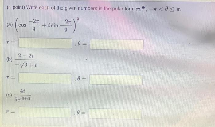 Solved (1 point) Write each of the given numbers in the | Chegg.com