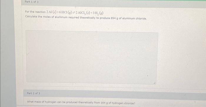 Solved For the reaction 2Al(s)+6HCl(g)≈2AlCl3( s)+3H2( g) | Chegg.com