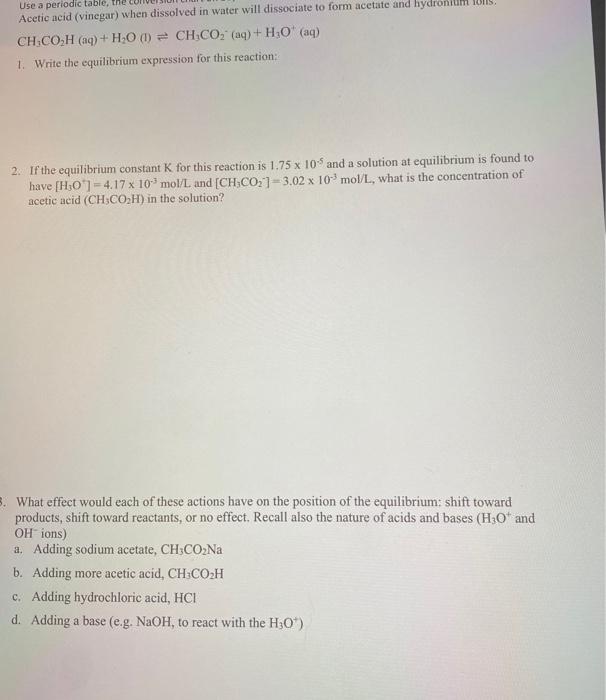 Solved Use a periodic table, the Acetic acid (vinegar) when | Chegg.com