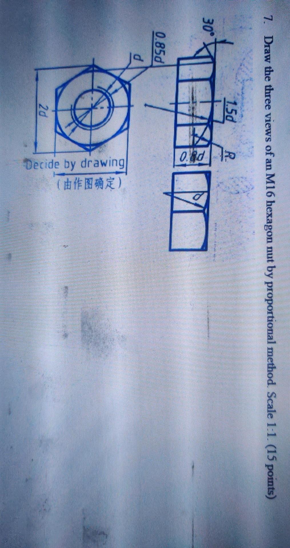 Solved 7. Draw the three views of an M16 hexagon nut by | Chegg.com
