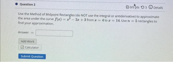 Solved Use the Method of Midpoint Rectangles (do NOT use the | Chegg.com